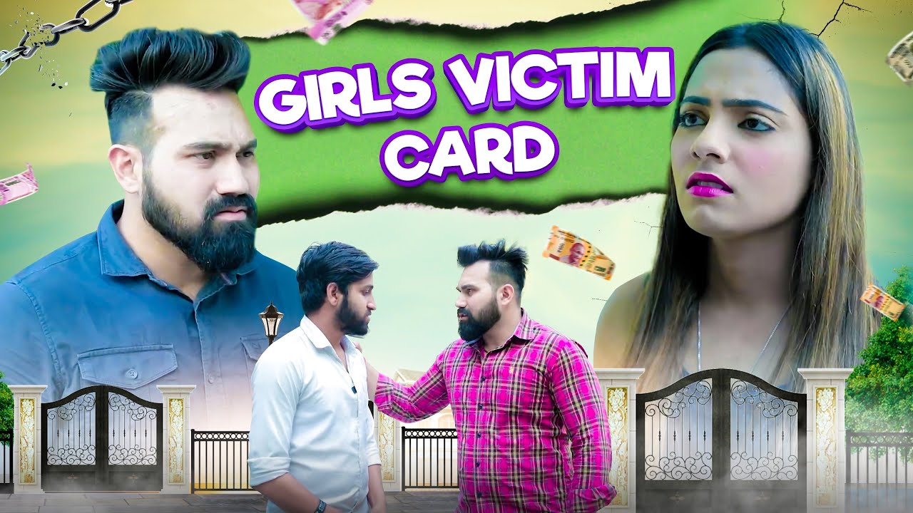 Girls Victim Card || Vinay Sharma - YouTube