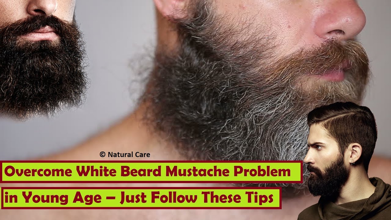 Just Follow These Home Tips to Overcome White Beard Mustache Problem in Young Age - YouTube
