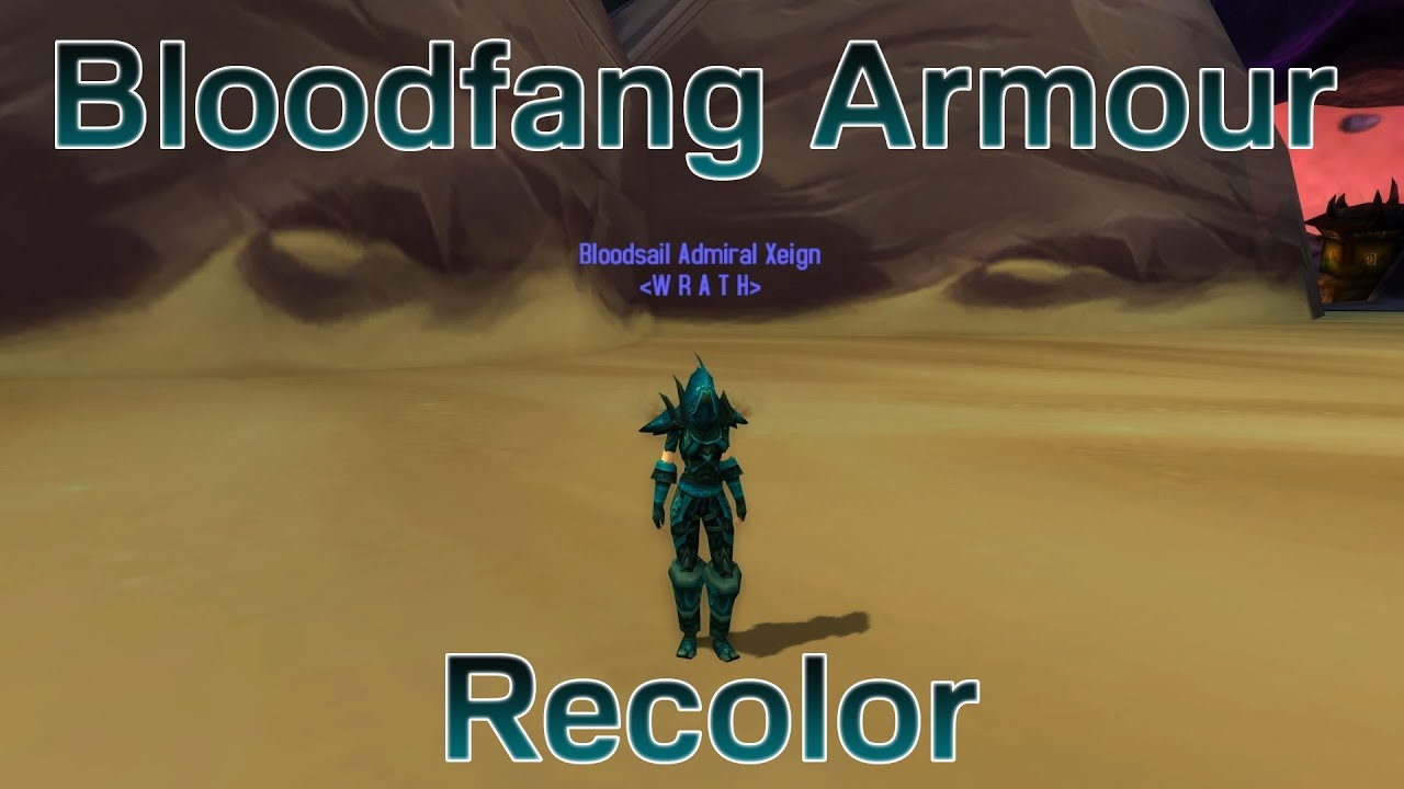 Bloodfang Recolor Transmog Guide - YouTube