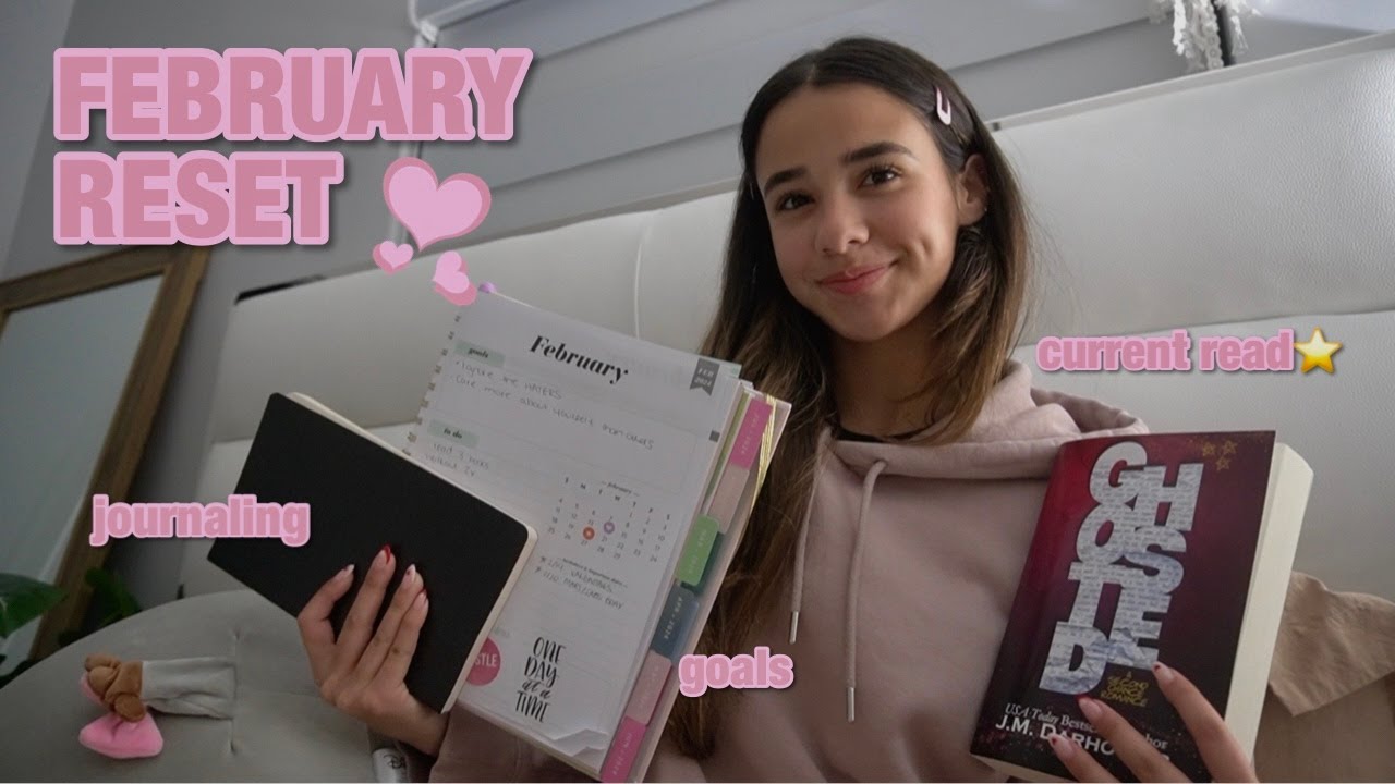 FEBRUARY RESET ♥️ 🏼 | journaling, goals, & more ! - YouTube
