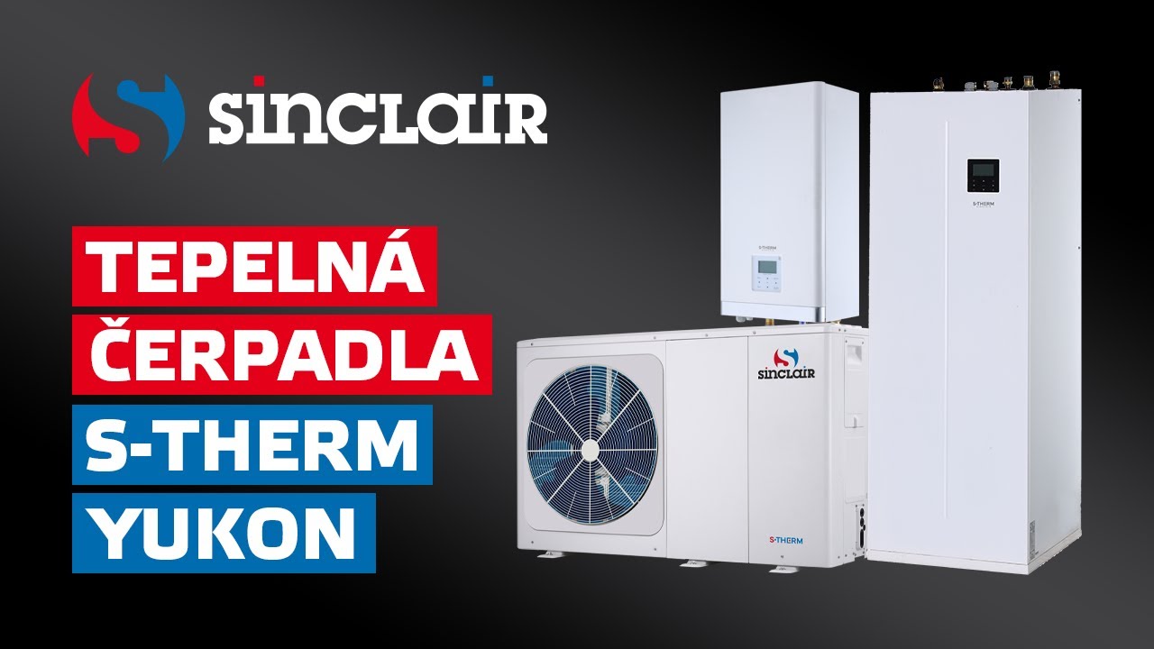 Tepelná čerpadla SINCLAIR: Série S-THERM YUKON - YouTube
