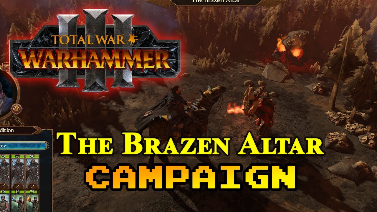 Total War: WARHAMMER III Campaign: The Brazen Altar Kislev Expedition ...