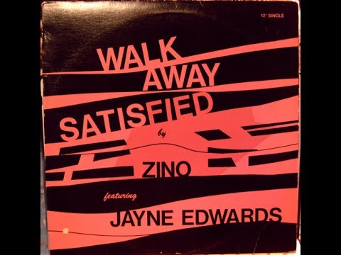 Zino feat Jayne Edwards - Walk Away Satisfied (Mama Said To Me Re Edit ...