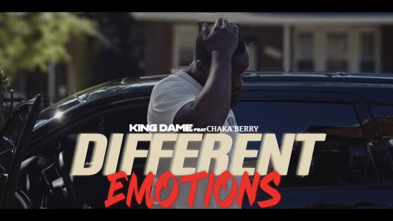 KING DAME x DIFFERENT EMOTIONS feat CHAKA BERRY (Official Video) - YouTube