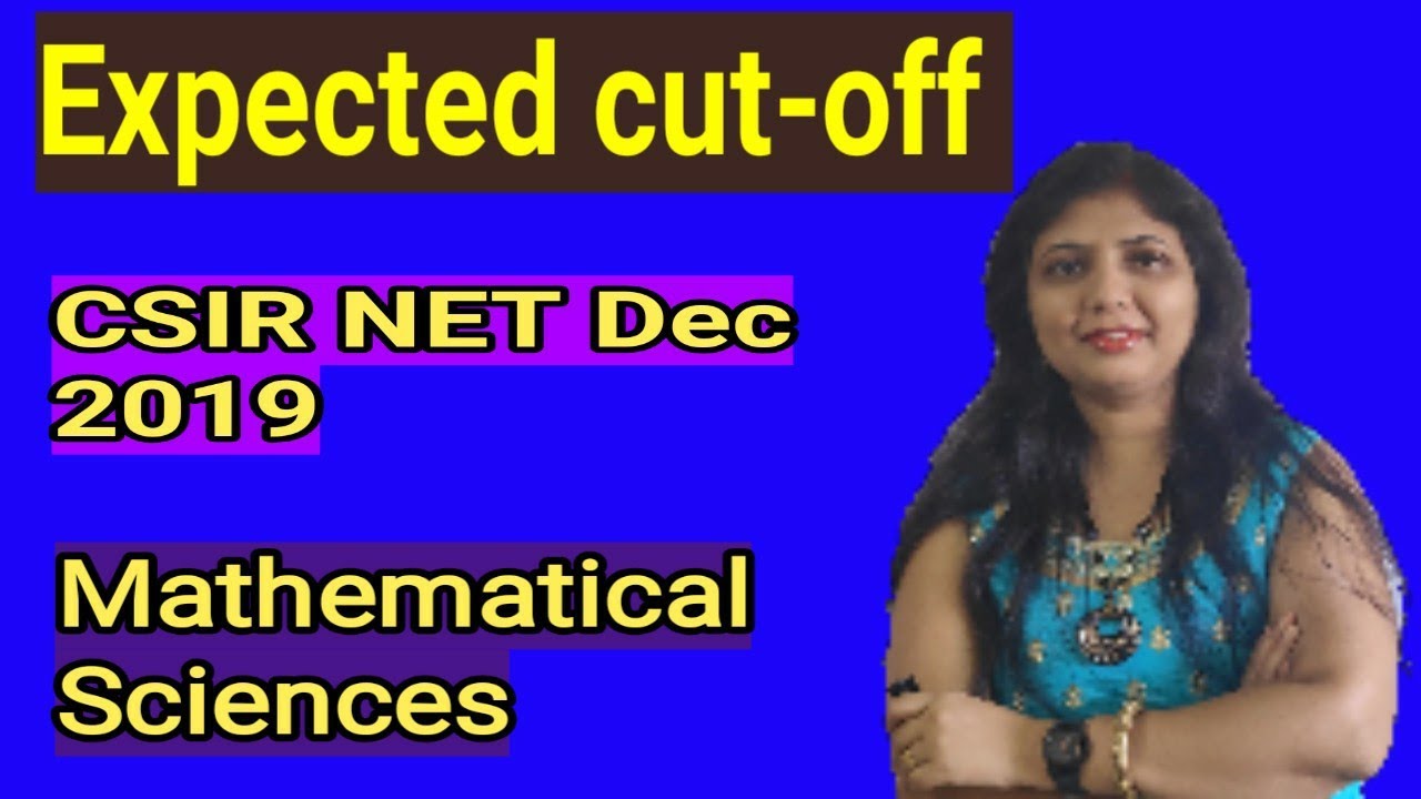 Expected cut-off for CSIR NET Mathematics dec 2019 - YouTube