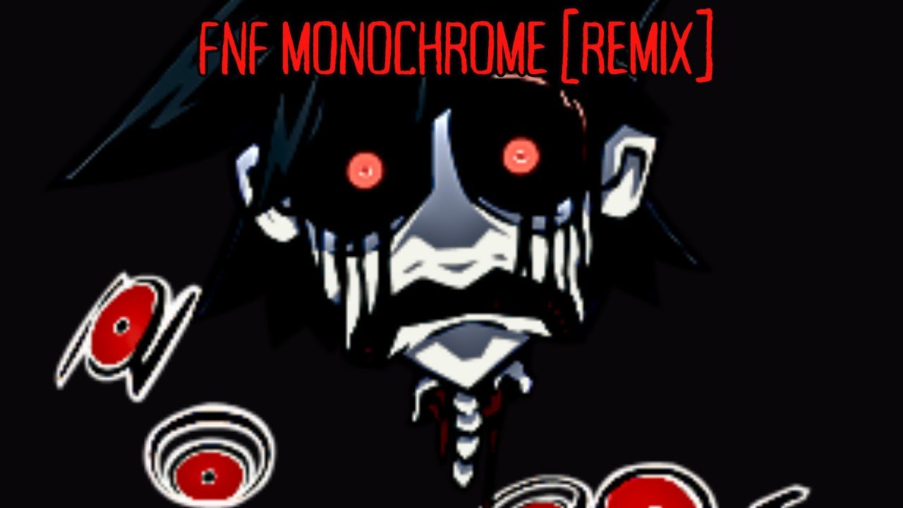 FNF - MonoChrome [Remix] - YouTube