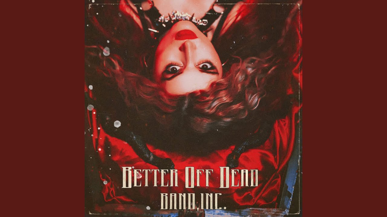 Better Off Dead - YouTube
