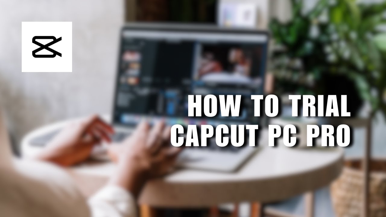 🔥 QUICK: How To Use CapCut Pro PC | No Crack | How To Trial CapCut PC Pro | NEW UPDATE - YouTube