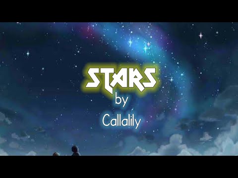 Stars - Callalily - (Lyrics) - YouTube