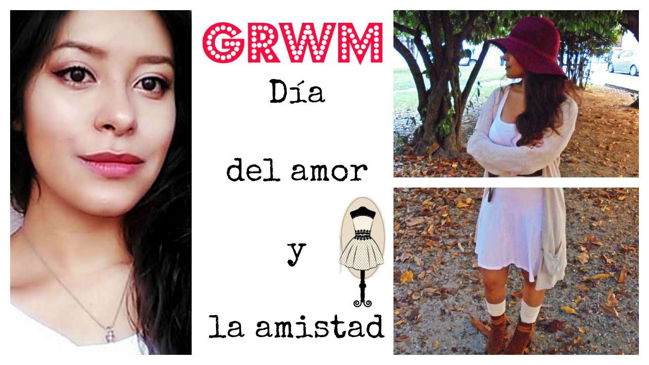 GRWM | Arreglate conmigo | Día del amor y la amistad - ♡ Tati Prieto ...