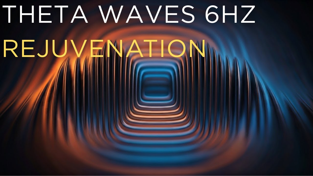 Theta Waves | 6Hz | Rejuvenation, Clarity, Relaxation | 20 Minutes ...