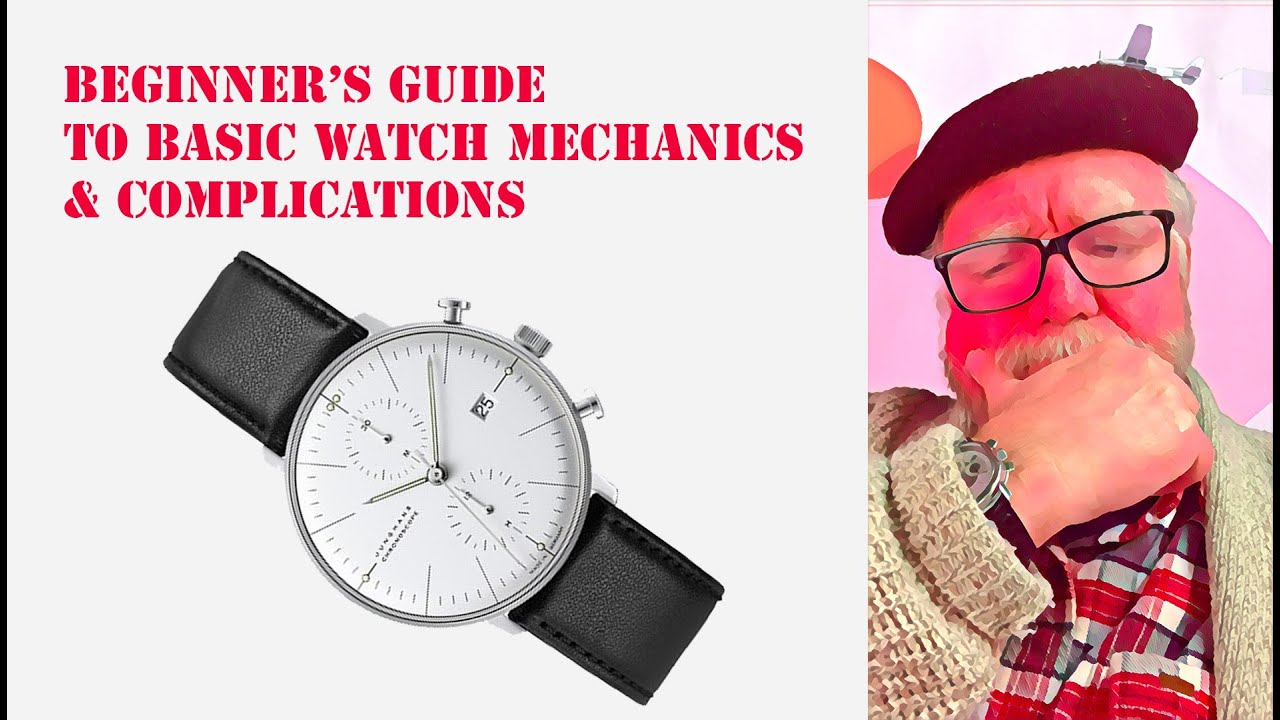 Beginner’s Guide to Basic Watch Mechanics & Complications #360 - YouTube