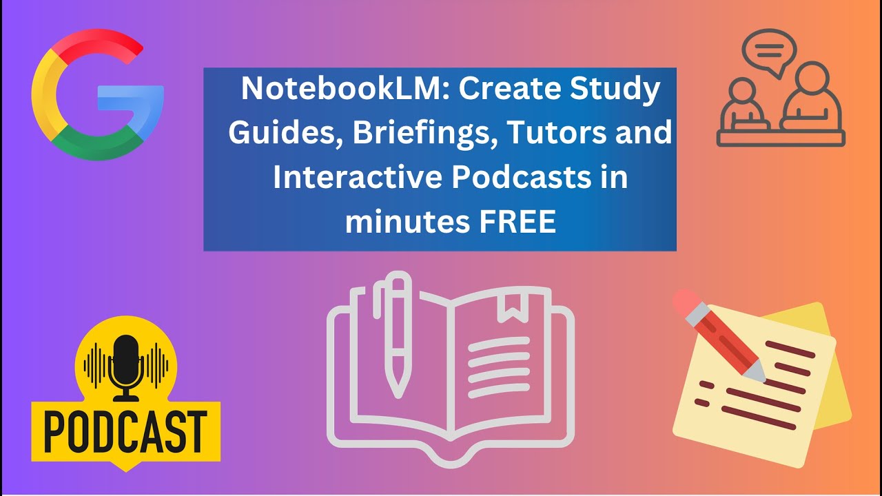 Notebook LM by Google: How to create interactive Podcasts, Tutors ...