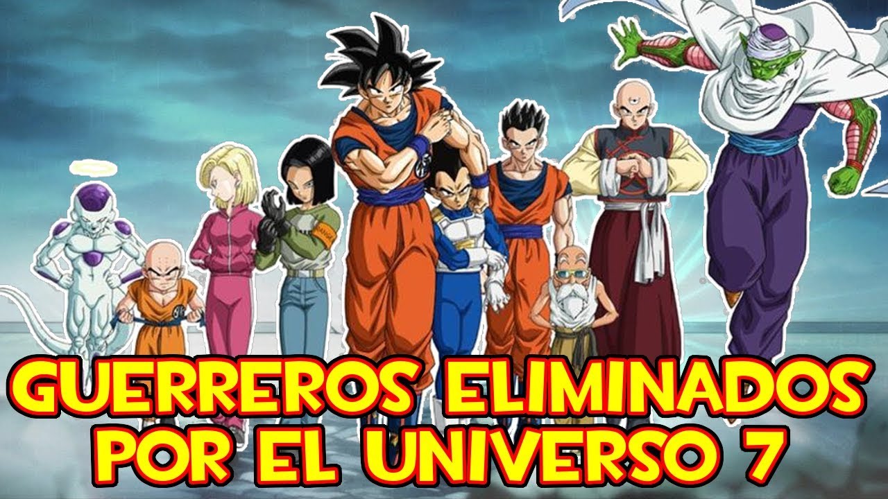 LOS GUERREROS QUE HAN ELIMINADO EL UNIVERSO 7 EN EL TORNEO DEL PODER EN ...