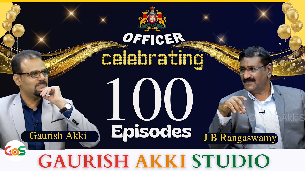 ಜೆಬಿಆರ್‌ ಸರಣಿ ಸಂವಾದಕ್ಕೆ 100ರ ಸಂಭ್ರಮ..!|J B Rangaswamy 100th Episode|Officer|Gaurish Akki Studio ...