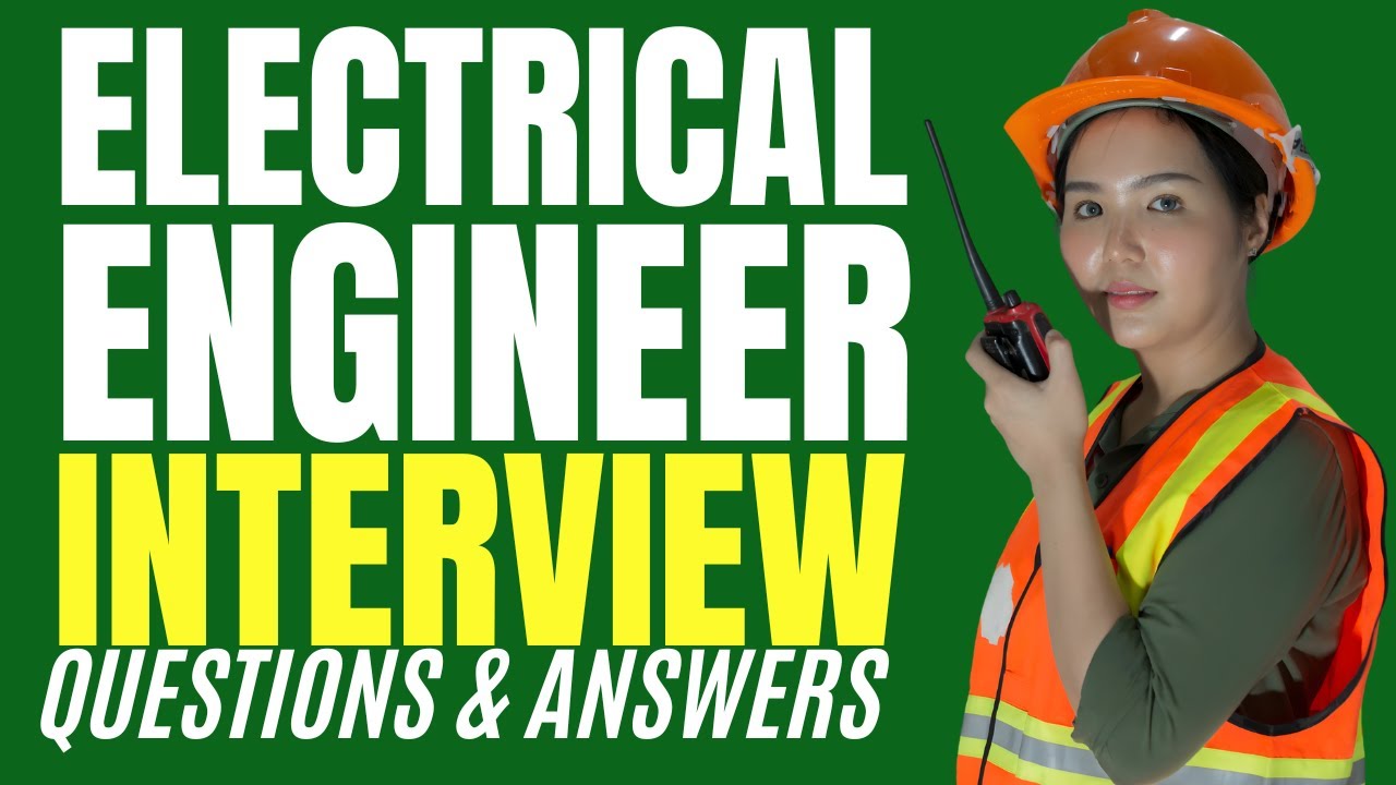 Electrical Engineer Interview Questions and Answers for 2026 - YouTube