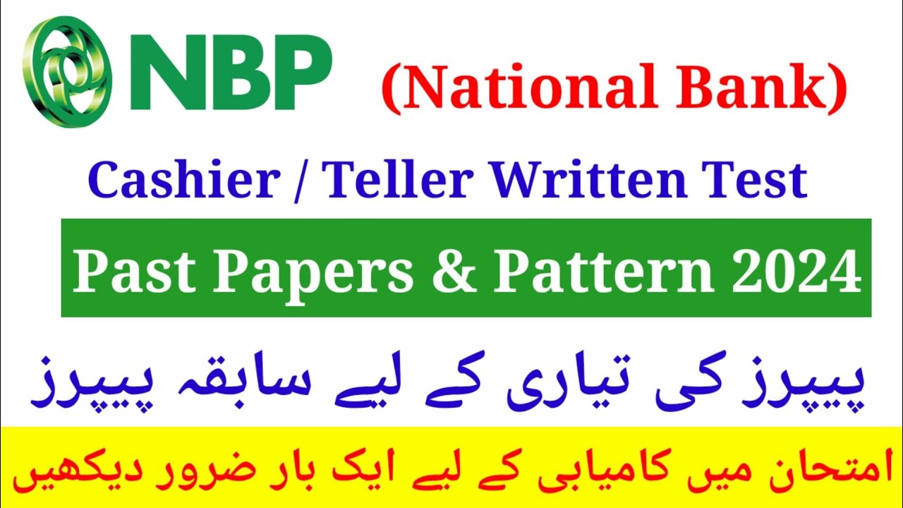 NBP Cashier / Teller Test Preparation 2024 | NBP Bank Past Paper ...