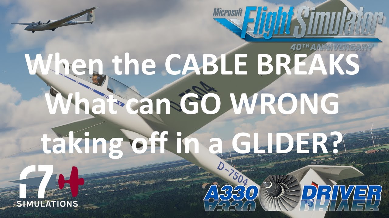 When the CABLE RUPTURES during a WINCH LAUNCH - The THREE CASES ...