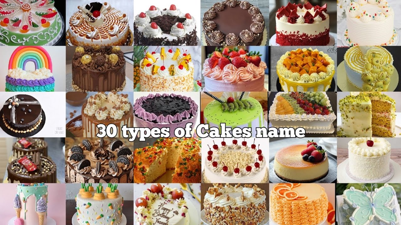 30 Types of Cakes & their flavours name/Different types of cakes design ...