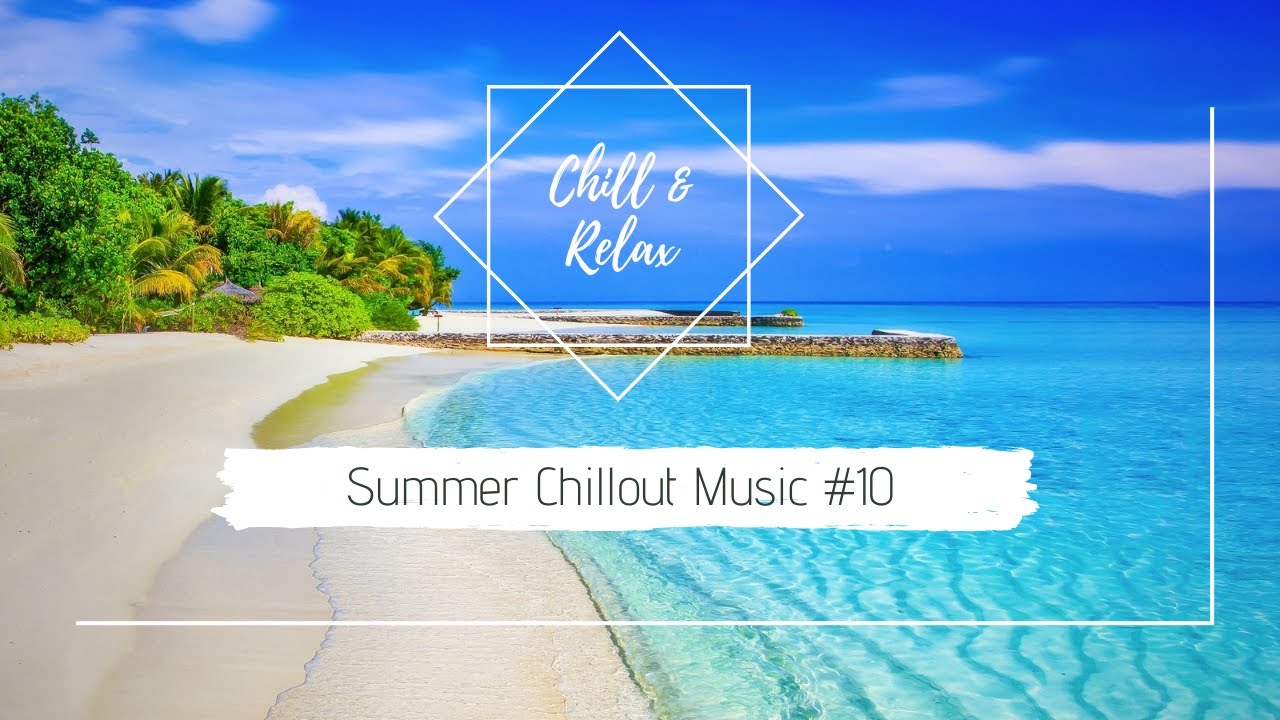 Summer Best Chillout Music Mix #10 4K -Deep House- - YouTube
