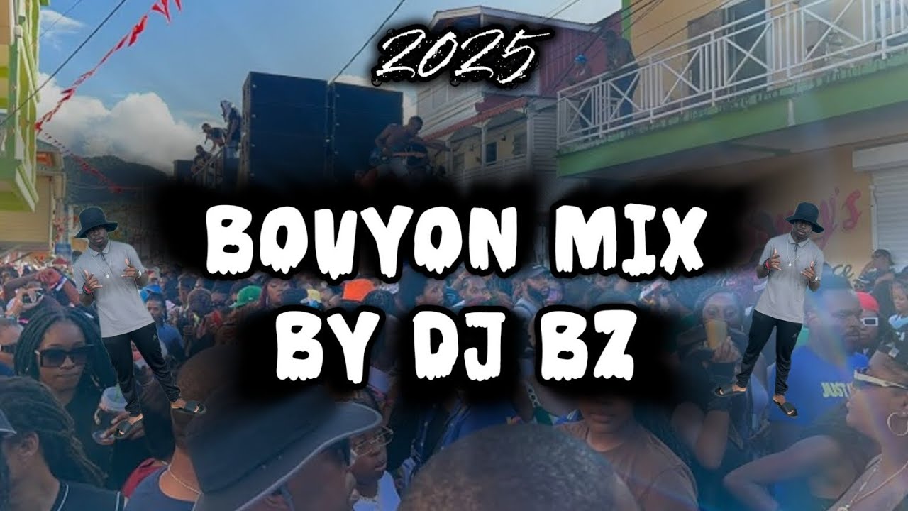 2025 BOUYON MIX BY DJ BZ (CARNIVAL) - YouTube