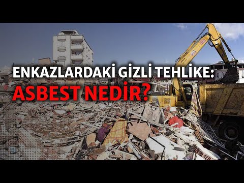 Enkazlardaki gizli tehlike 'asbest': \