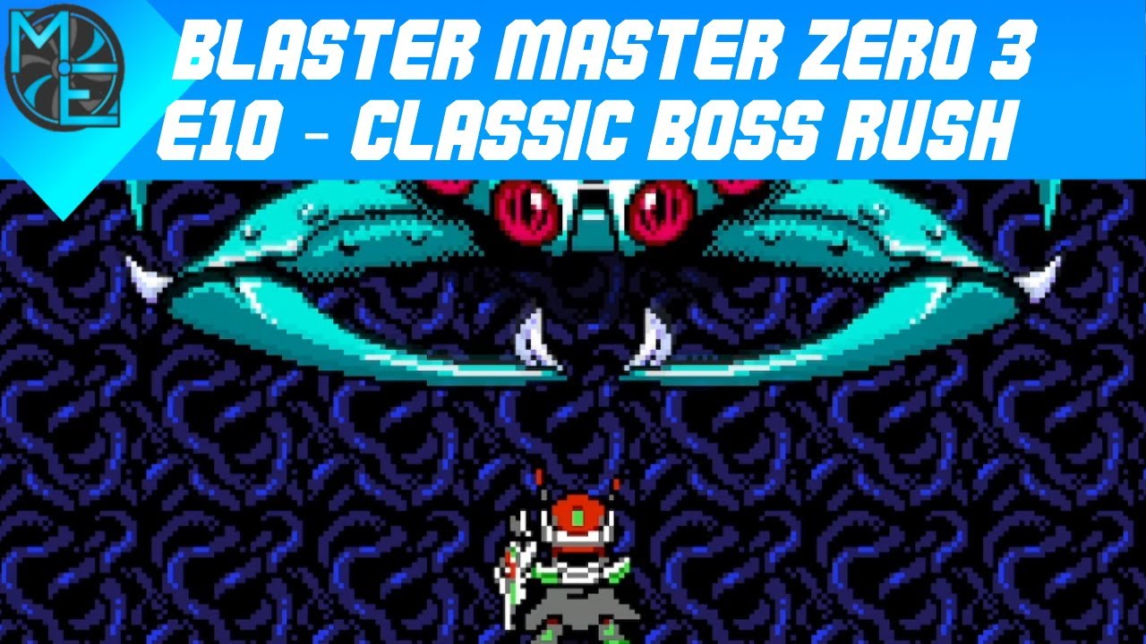 Blaster Master Zero 3 - E10 - Classic Boss Rush - YouTube