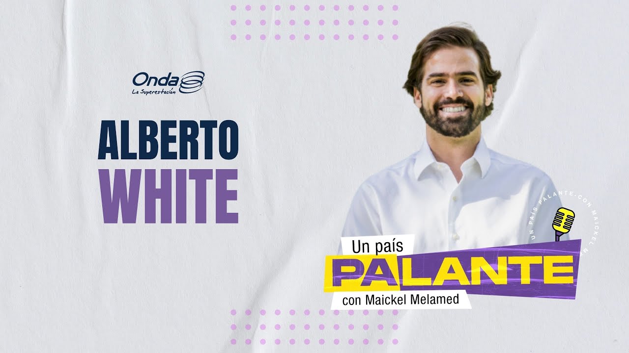 #UnPaísPaLante Ep.8 || Alberto White y su pasión por la riqueza que ...
