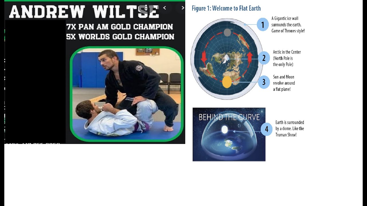 BJJ World Champion Andrew Wiltse vs Flat Earther Part 2 - YouTube