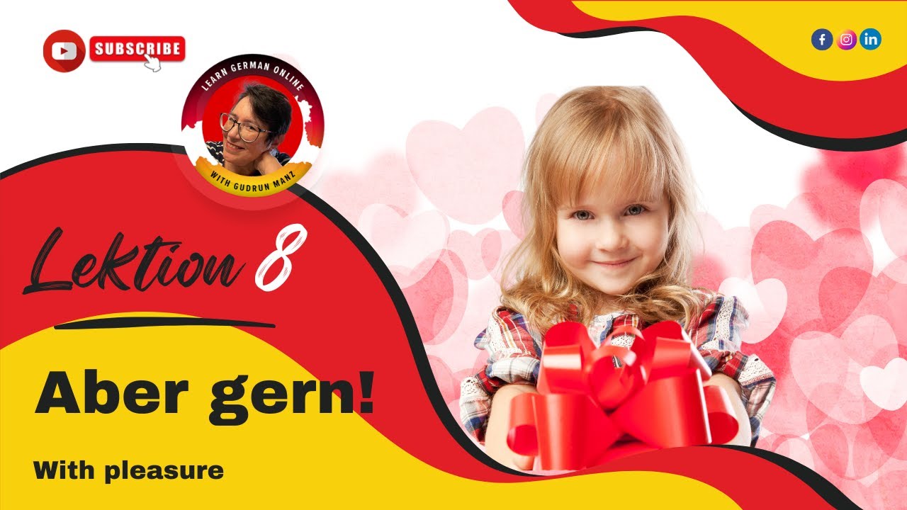 Lesson 8 Learn German With Pleasure (aber gern!) - YouTube