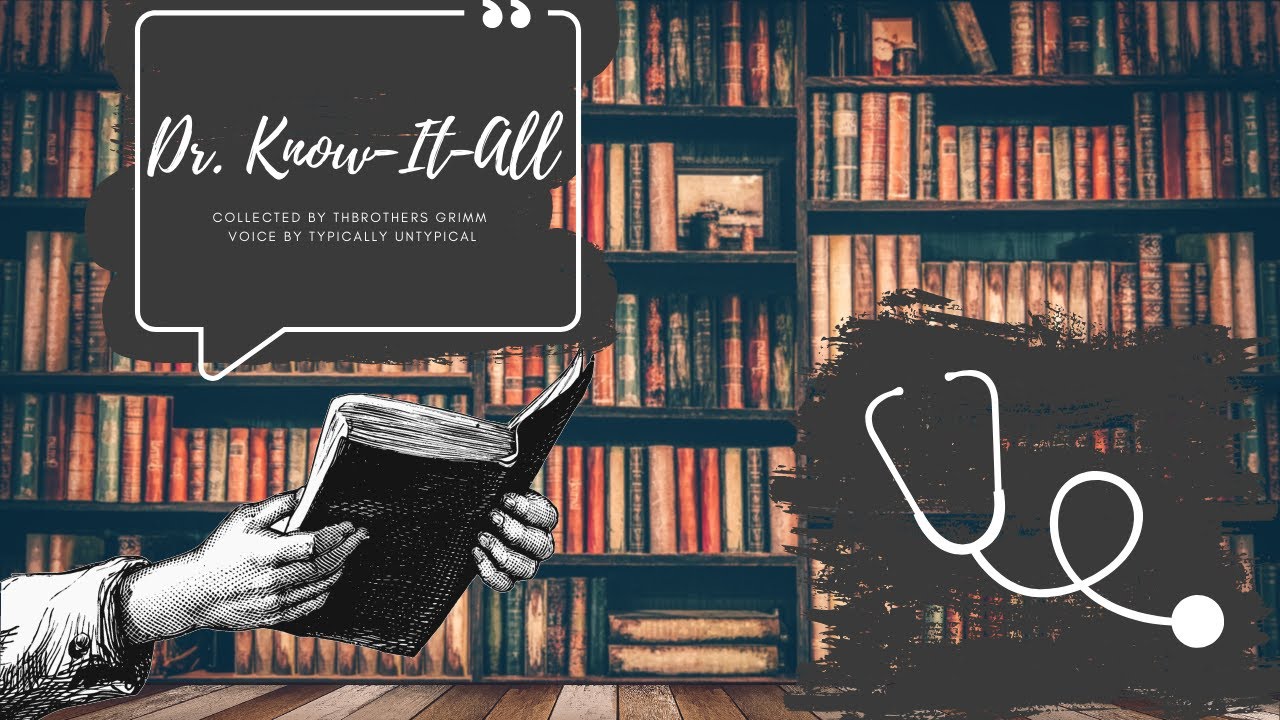 Dr. Know-it-all - An Audiobook - YouTube