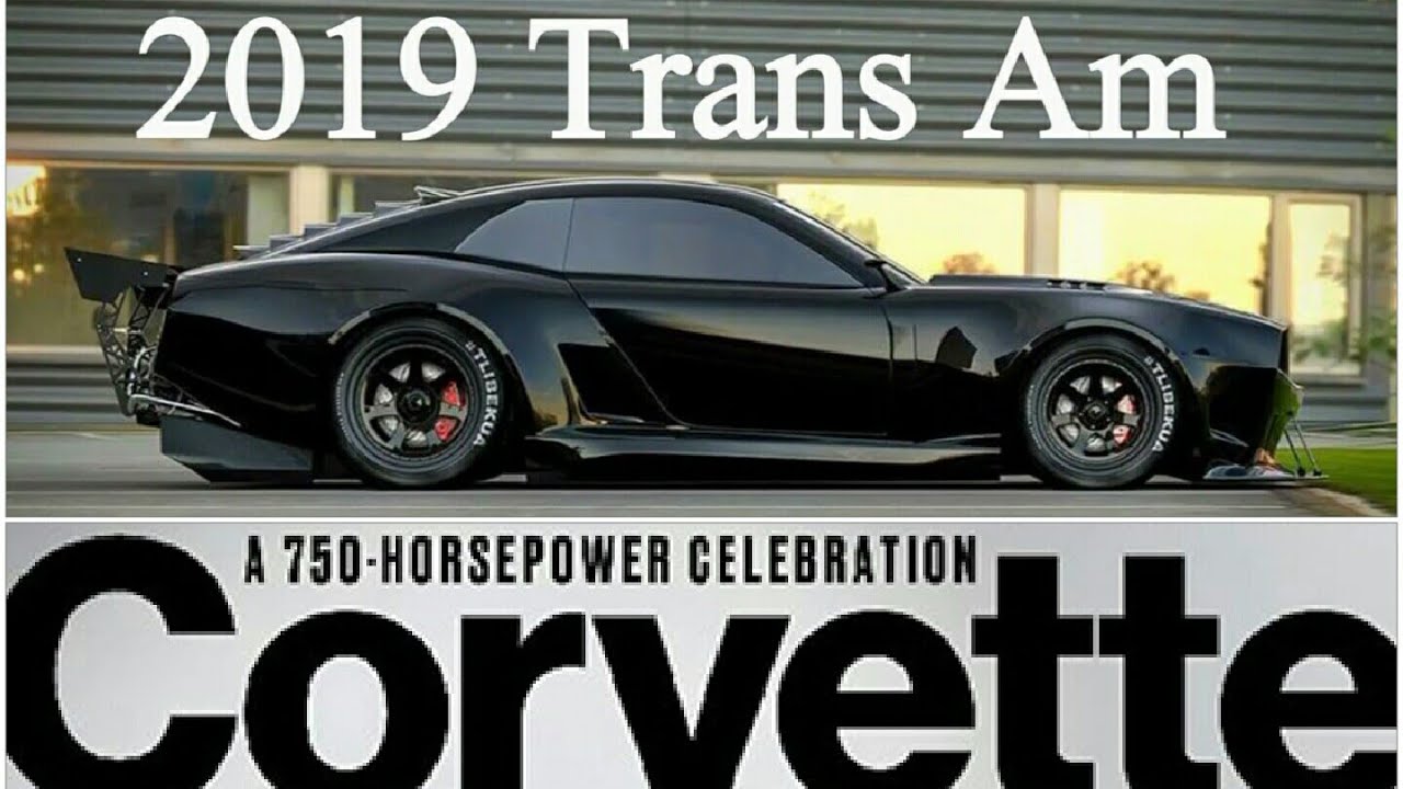 2019 ZR1 MEET THE 2018/19 TRANS AM - YouTube