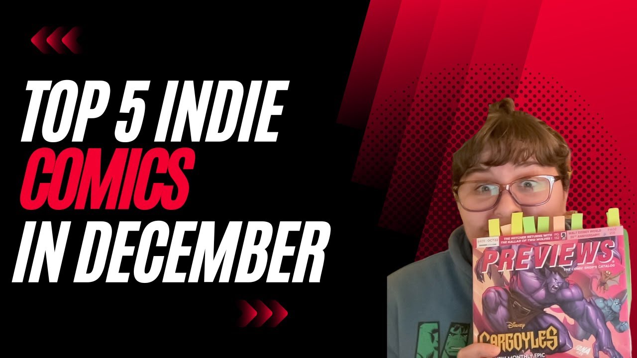 The 5 Indie Titles We Are Excited To Read in December - YouTube