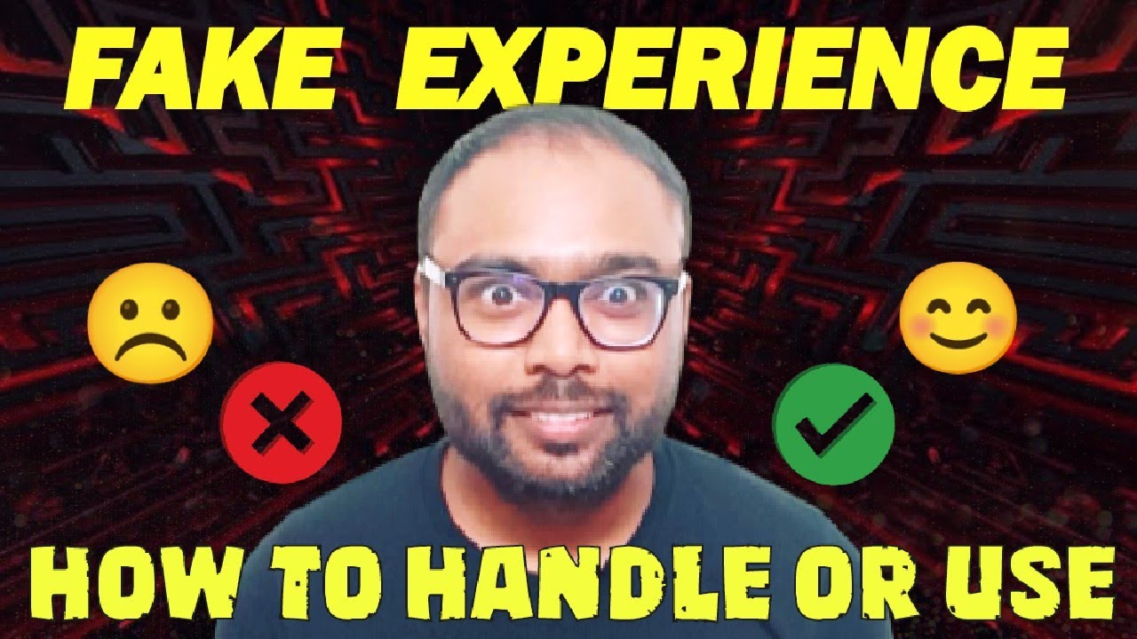 How to keep a fake experience in IT Jobs | how to handle fake ...