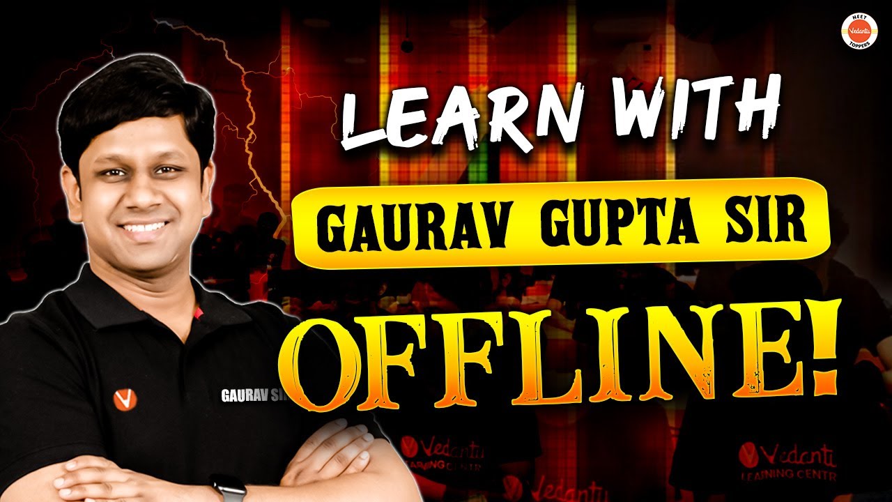 Learn With Gaurav Gupta Sir Offline!! - YouTube