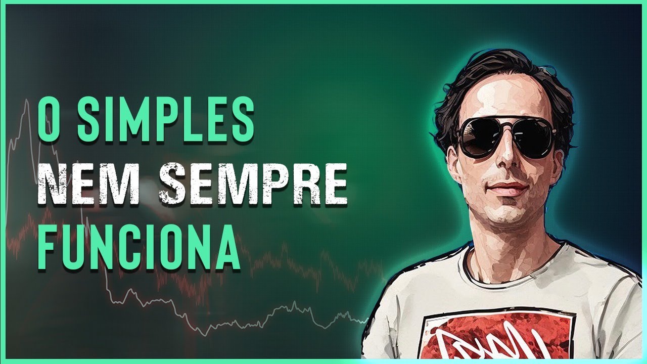 🟡 O SIMPLES NEM SEMPRE FUNCIONA. Como analisar como um verdadeiro ...