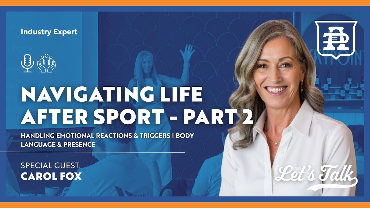 Navigating Life After Sport - Part 2 | Carol Fox - YouTube