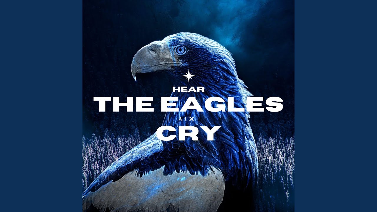 Hear The Eagles Cry - YouTube