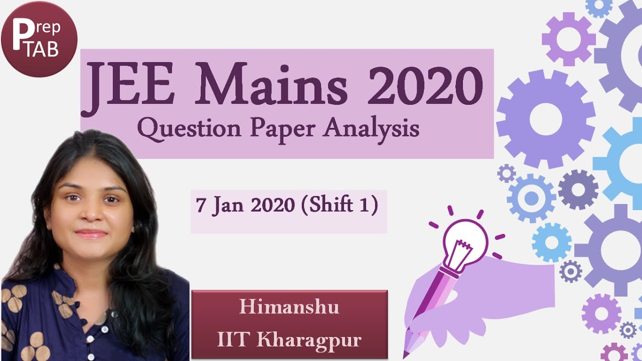 JEE Mains 2020 Question Paper Analysis 7th January Shift 1 jee-mains-2020-question-paper-analysis-7th-january-shift-1