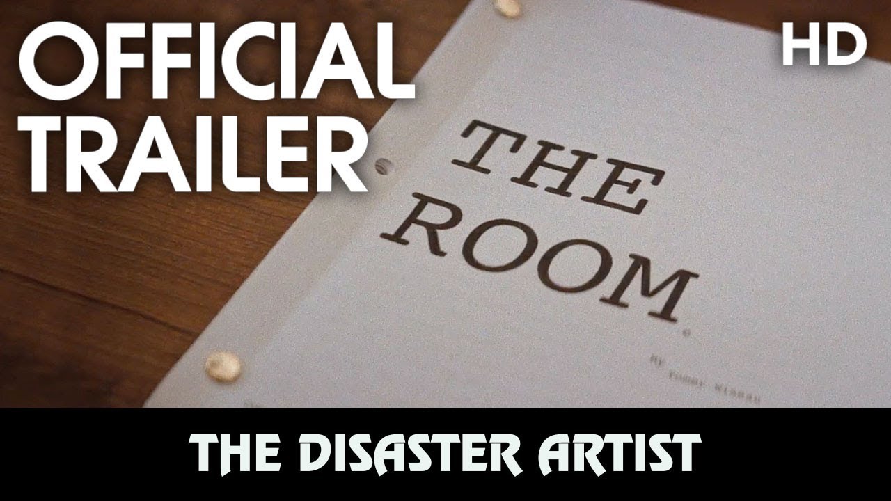 THE DISASTER ARTIST | Official Trailer | 2017 [HD] - YouTube