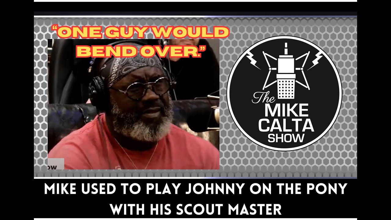 Mike Used To Play Johnny on the Pony With His Scout Master | The Mike ...