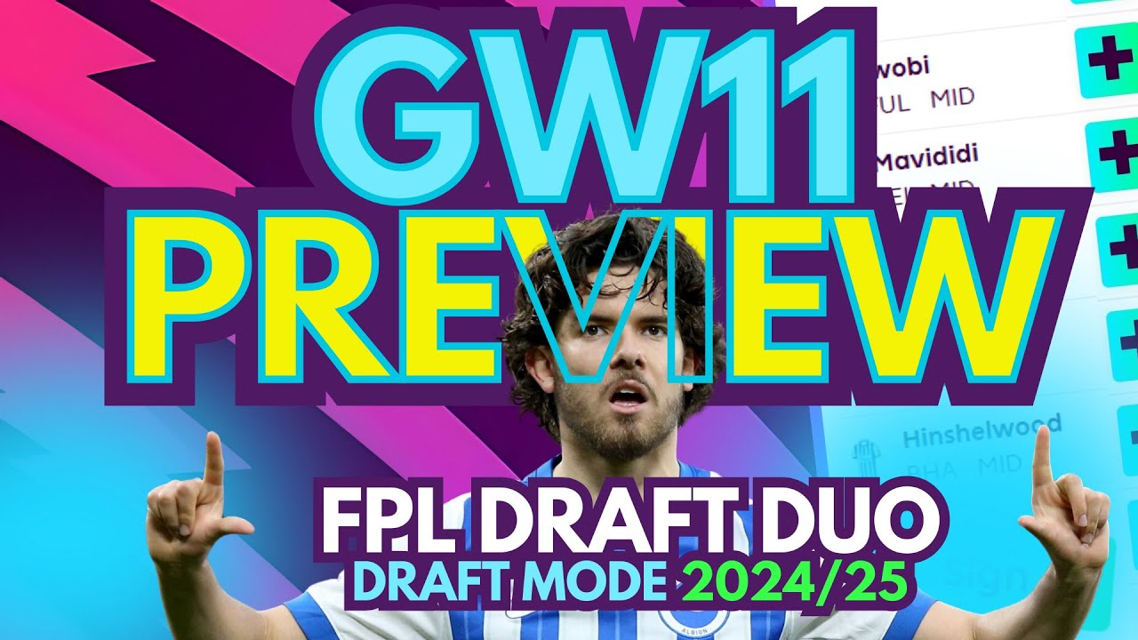 GW11 Preview - FPL Draft Mode - Listener Qs/Waivers/Dilemmas - YouTube