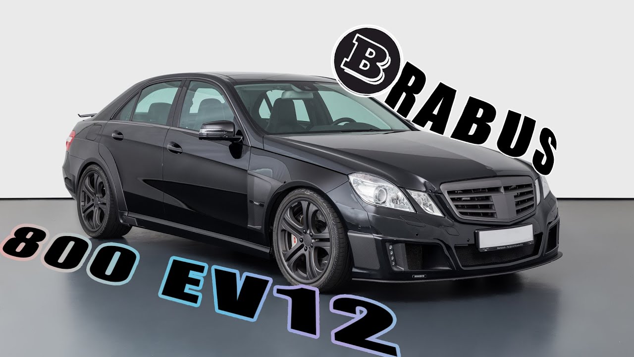 2009 Mercedes-Benz W212 BRABUS 800 EV12 - YouTube