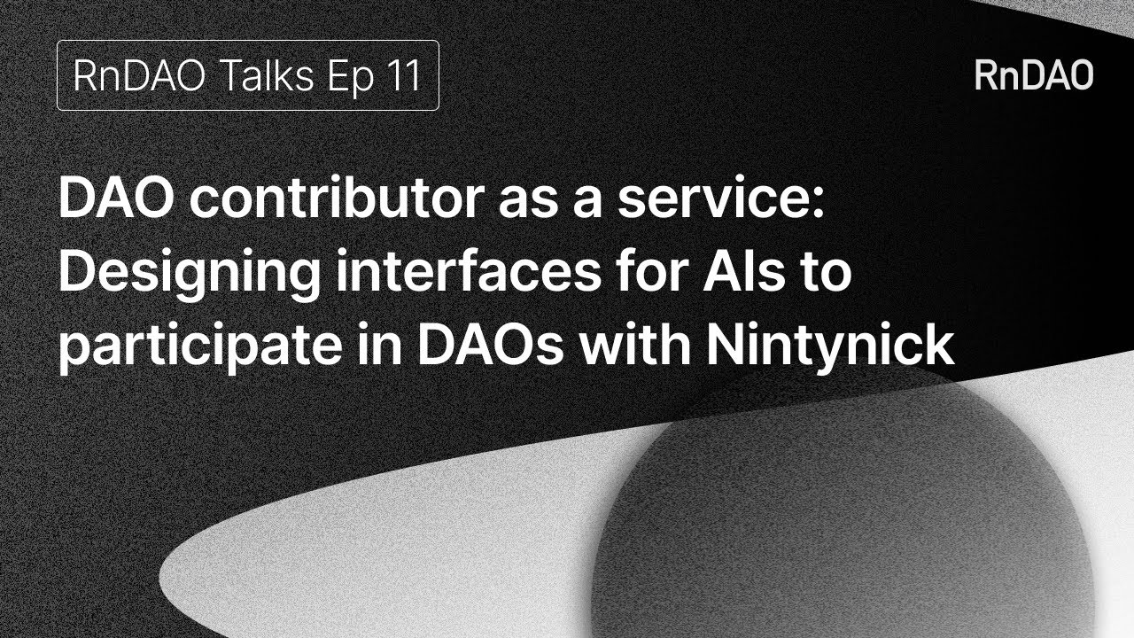 DAO contributor as a service: Designing interfaces for AIs to ...