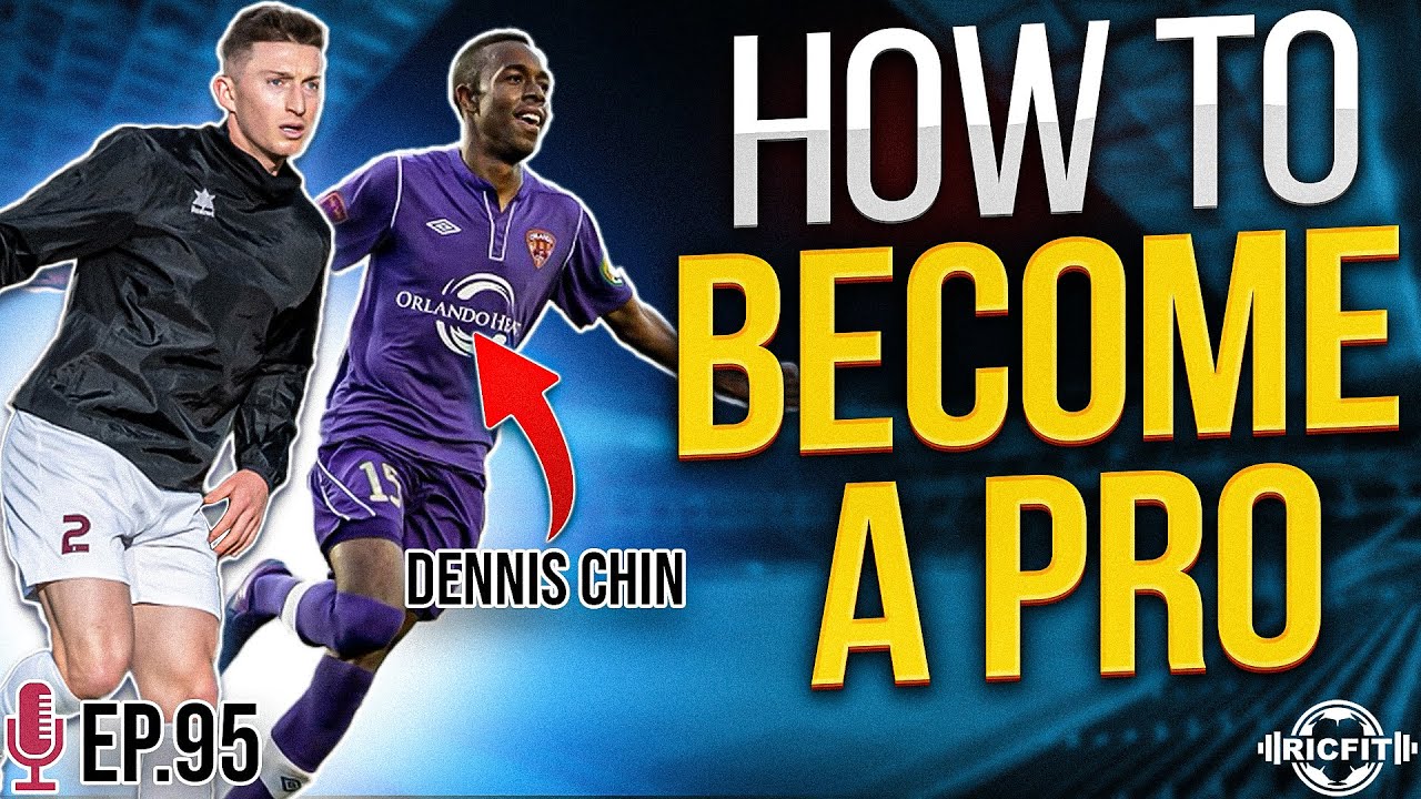 How to Become a Pro Podcast Ep. 95 with Soccer Agent Dennis Chin of ...