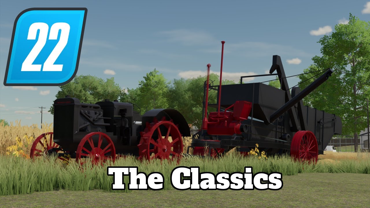 FS22 Mod Spotlight - The Classics! - YouTube