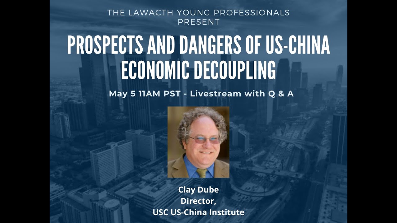 Prospects and Dangers of US-China Economic Decoupling - YouTube