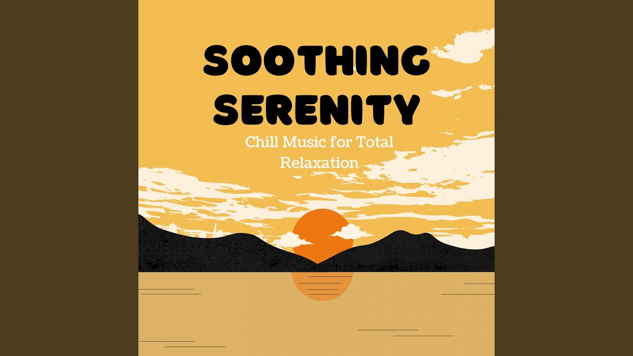 Serene Echoes of Total Relaxation - YouTube