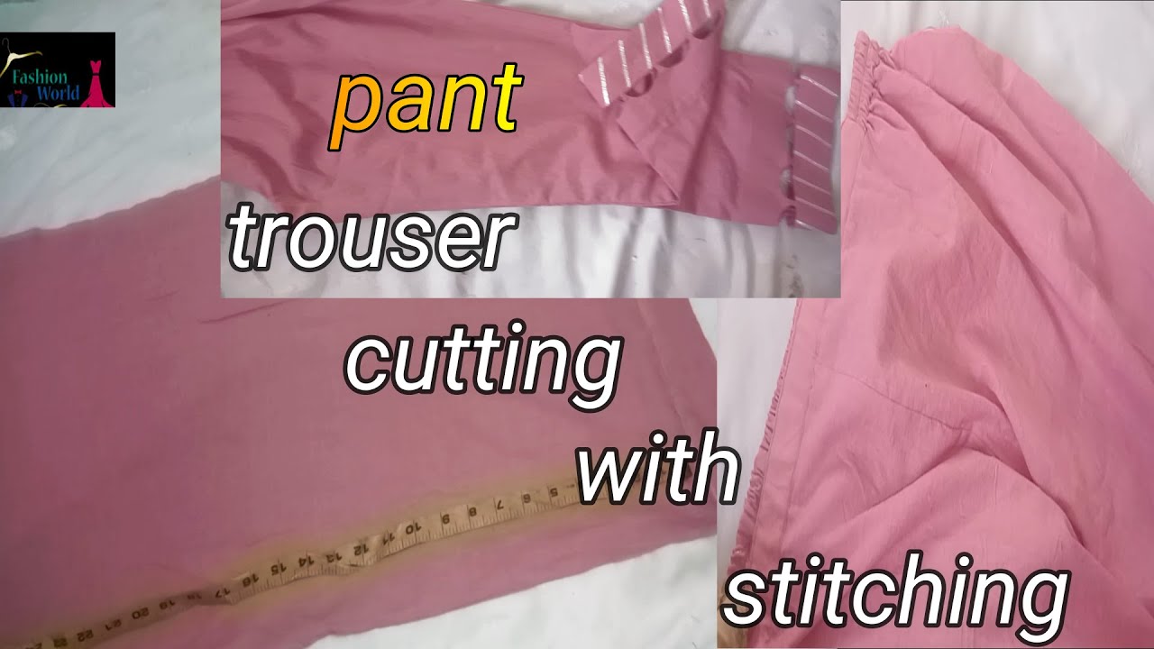 pant trouser cutting and stitching step by step full tutorial |box ...