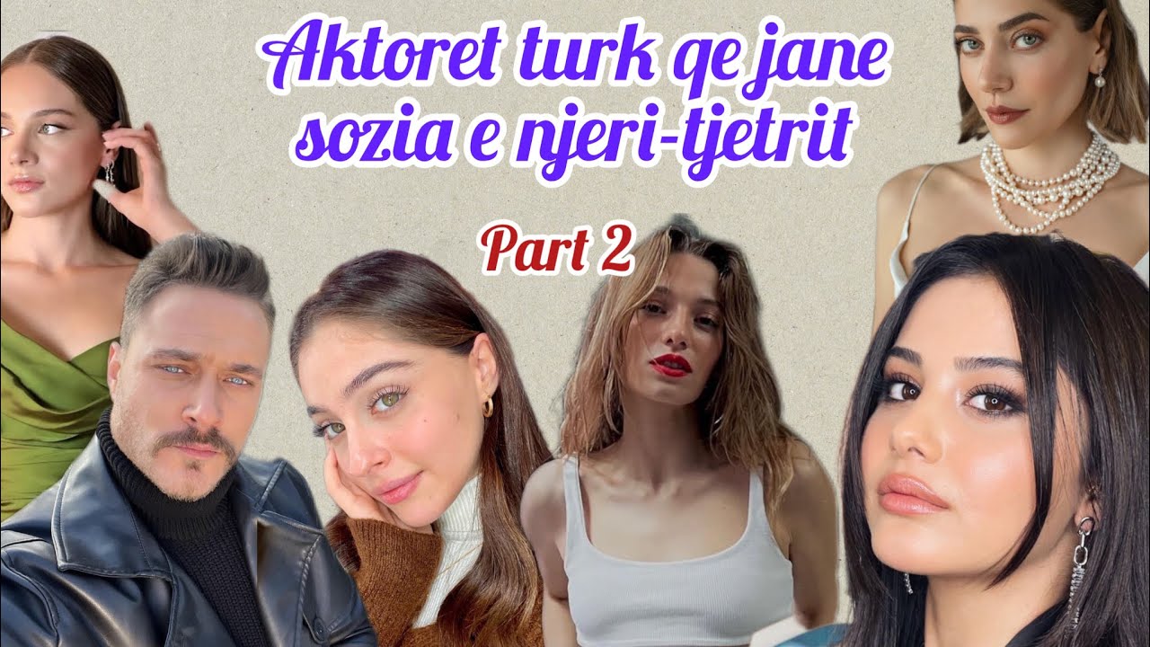 Aktoret turk qe jane sozia e njeri-tjetrit part 2 - YouTube